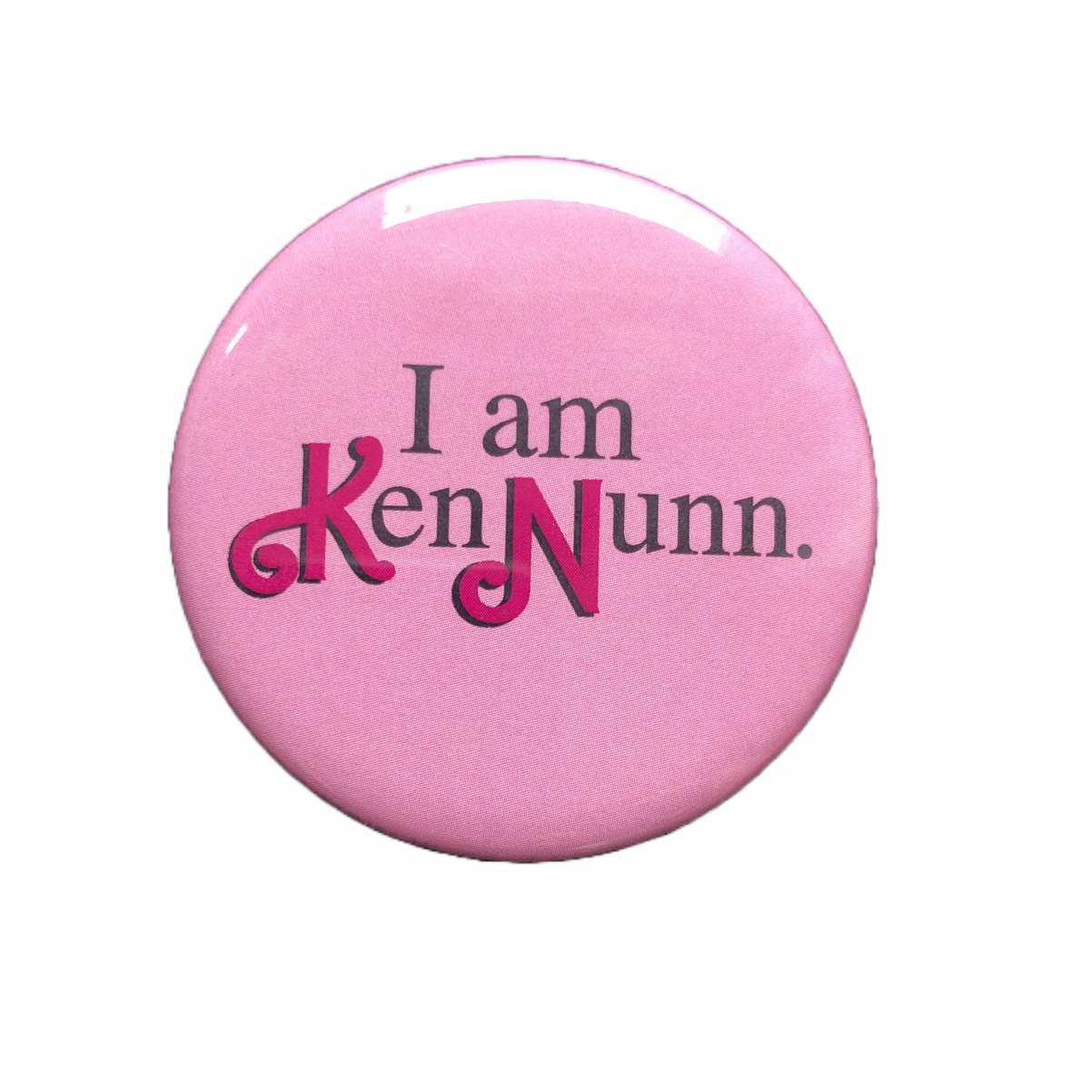 I Am Ken Nunn Button and Magnet – badknees