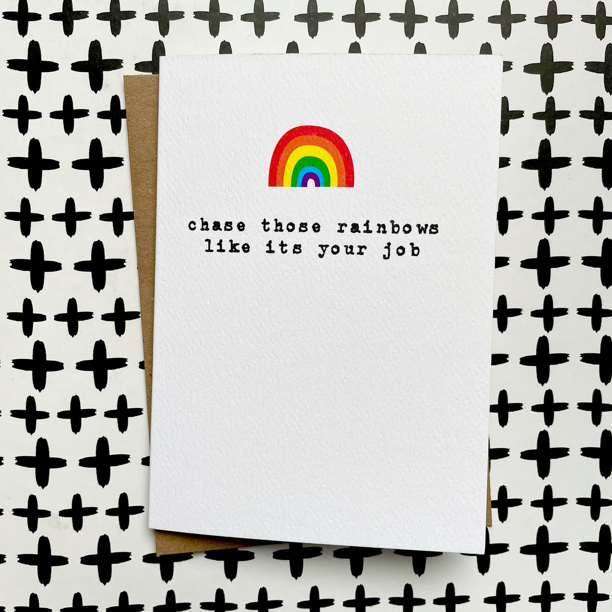 Chase Those Rainbows Card – badknees