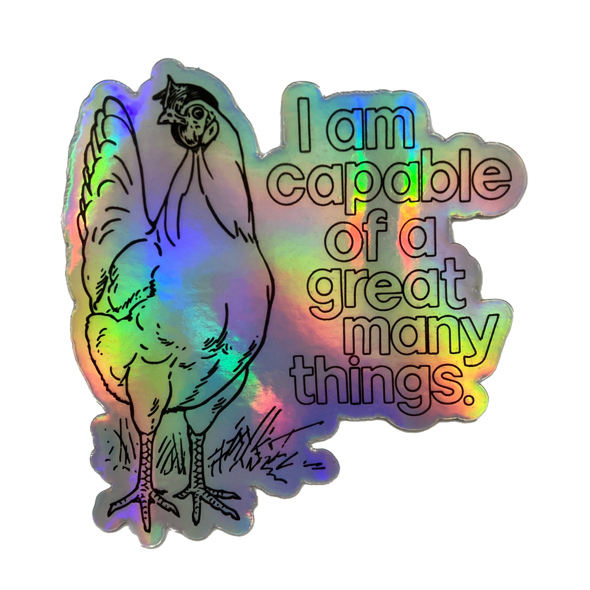 Positive Chicken Holographic Sticker – badknees