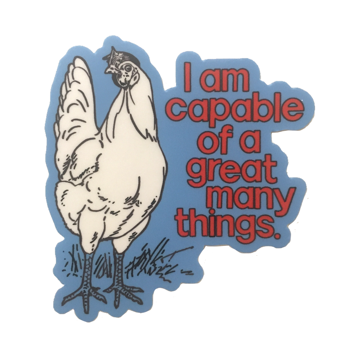 The Positive Chicken Sticker – badknees